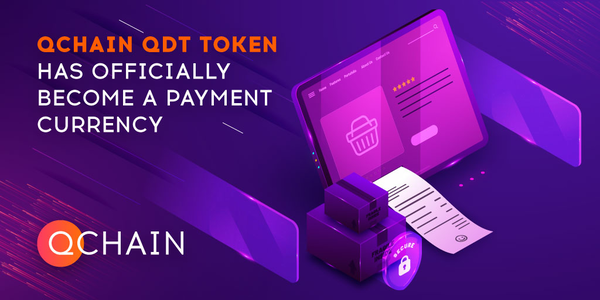 QChain Token Has Officially Become a Payment Currency