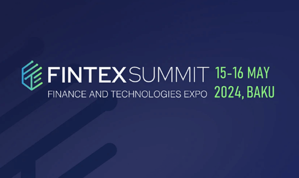 FINTEX SUMMIT 2024 - Finance And Technologies Expo Will Be Held In Baku