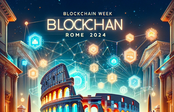 Blockchain Week Rome - The Fifth Edition Of The Most Important Italian ...